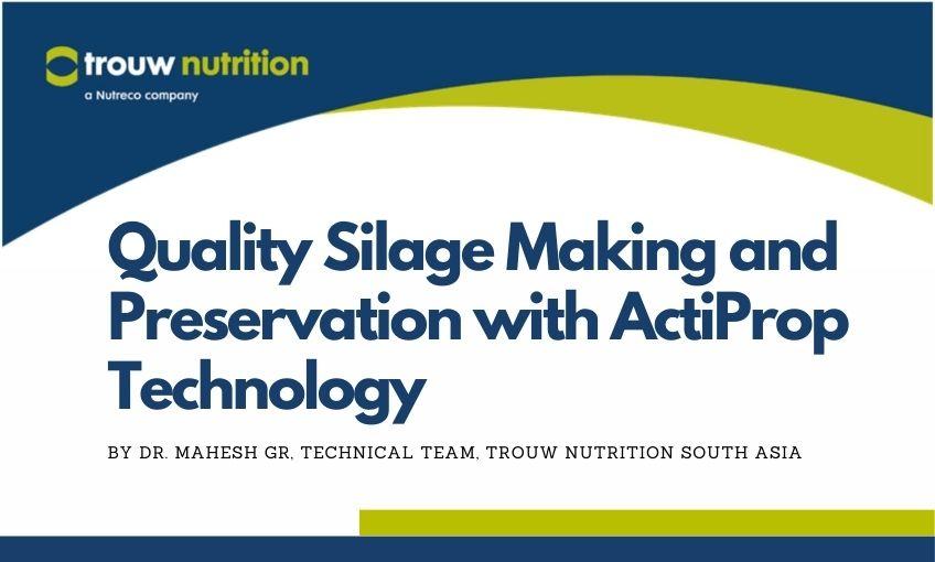 Quality Silage Making and Preservation with ActiProp Technology - SR ...
