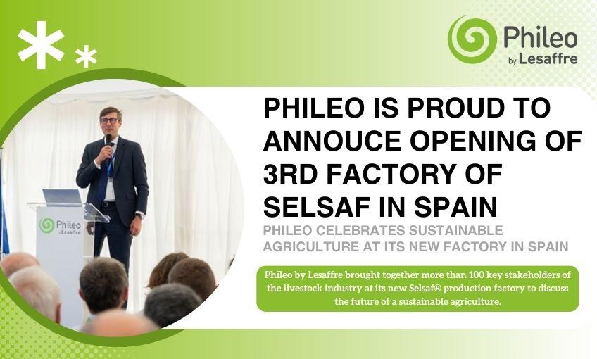 Phileo Celebrates Sustainable Agriculture at its New Factory in Spain ...