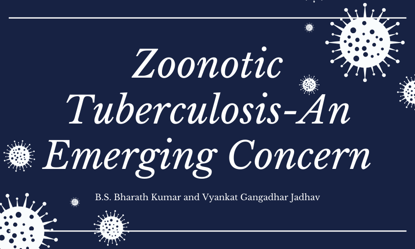 Zoonotic Tuberculosis - An Emerging Concern - SR Publications
