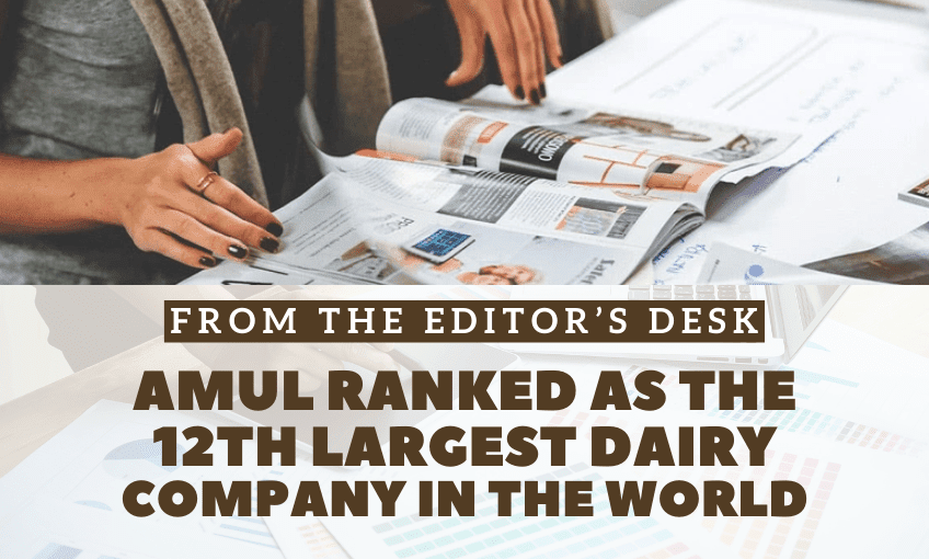 AMUL Ranked as the 12th Largest Dairy Company in the World - SR ...