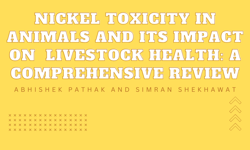 Nickel Toxicity in Animals and Its Impact on Livestock Health: A ...
