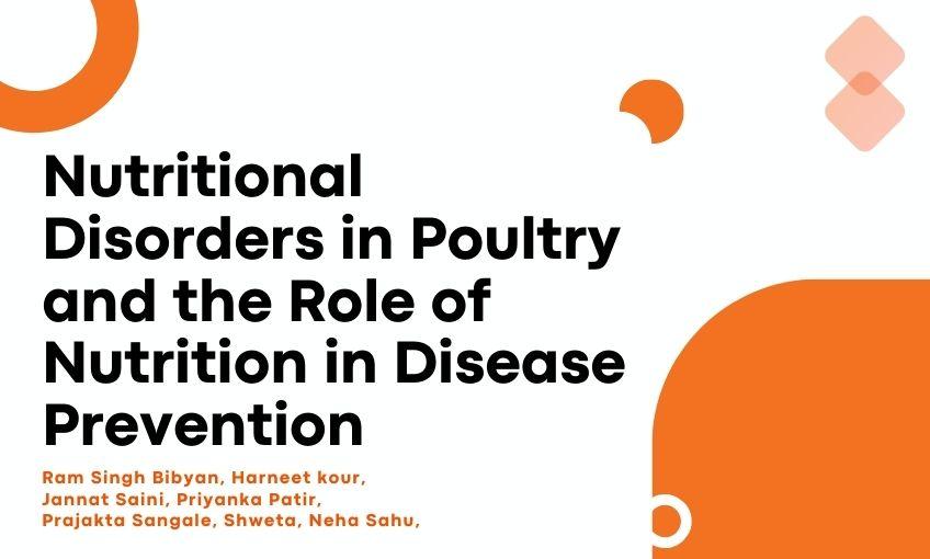Nutritional Disorders in Poultry and the Role of Nutrition in Disease ...
