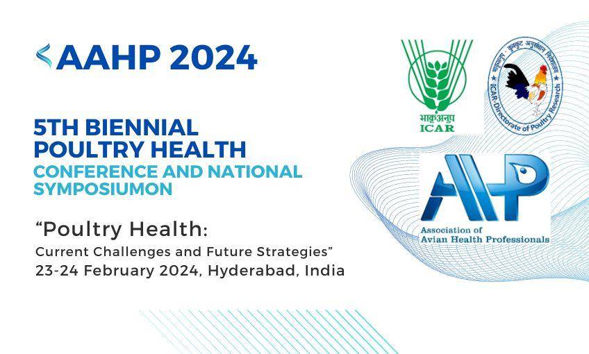 AAHP-2024 5th Biennial Poultry Health Conference and National ...