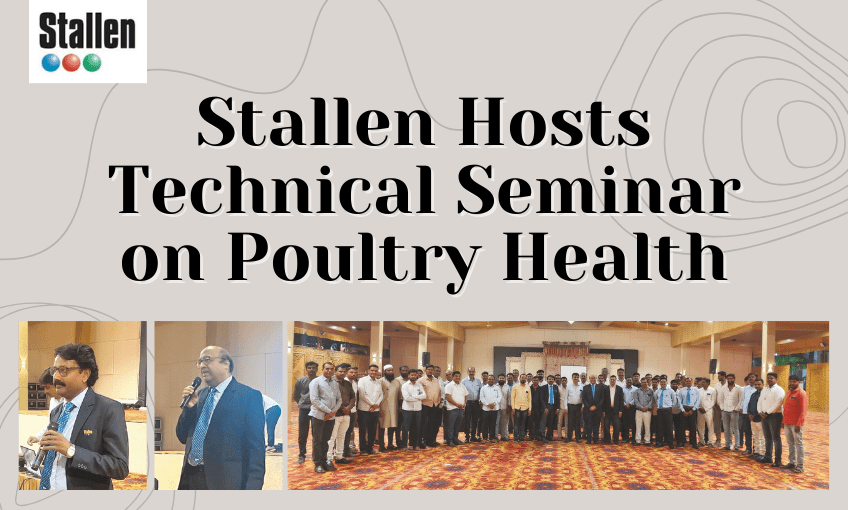 Stallen Hosts Technical Seminar on Poultry Health - SR Publications