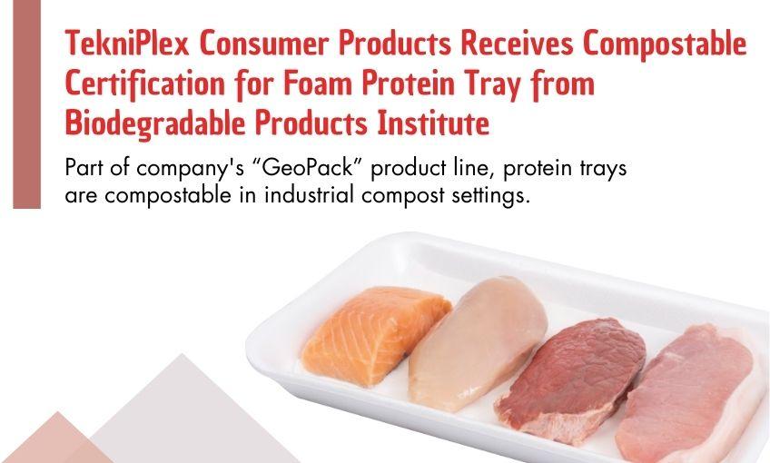 TekniPlex Consumer Products Receives Compostable Certification for Foam ...