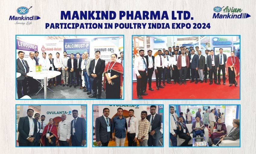 MANKIND PHARMA LTD. PARTICIPATION IN POULTRY INDIA EXPO 2024 - SR ...