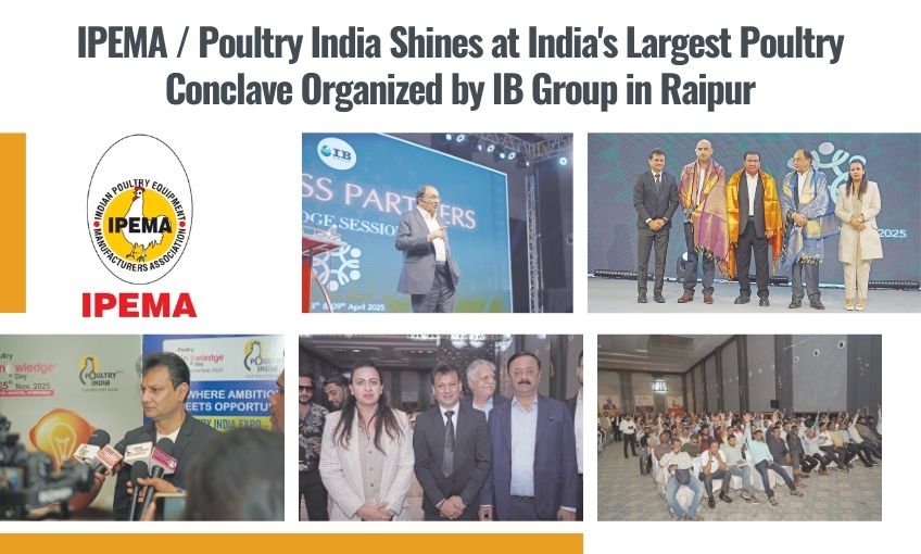 IPEMA / Poultry India Shines at India’s Largest Poultry Conclave Organized by IB Group in Raipur ...
