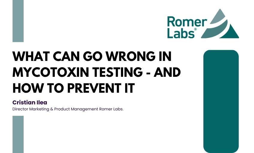 What Can Go Wrong in Mycotoxin Testing - and How to Prevent It - SR ...