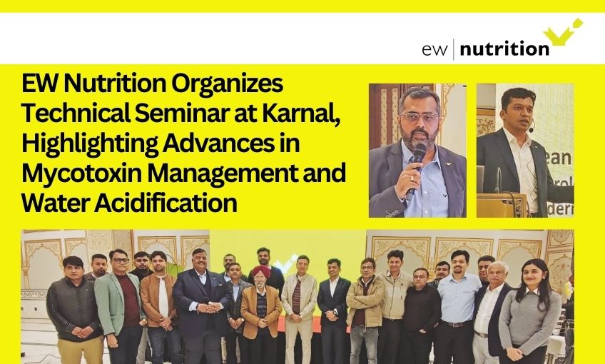 EW Nutrition Organizes Technical Seminar at Karnal, Highlighting ...